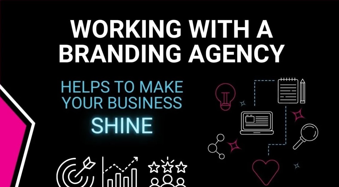 The Benefits of Working with a Branding Agency: Elevate Your Business ...